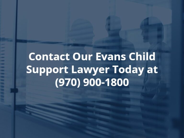 Evans Child Support Attorney